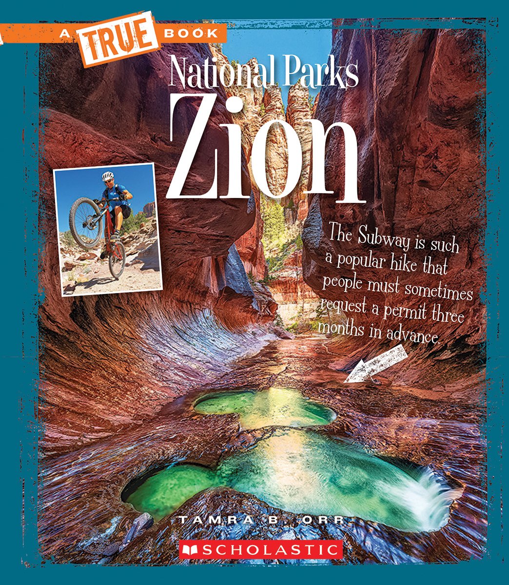 NPS Resources: Zion National Park – Utah – SPG Family Adventure Network