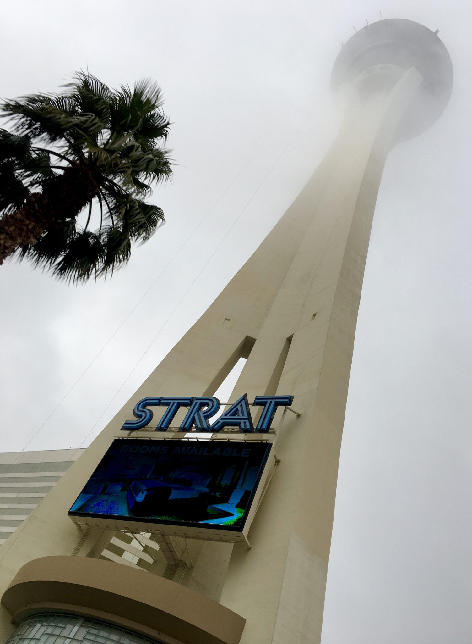 A Foggy Day on the Strip – The STRAT Hotel, Casino & SkyPod – Las Vegas ...