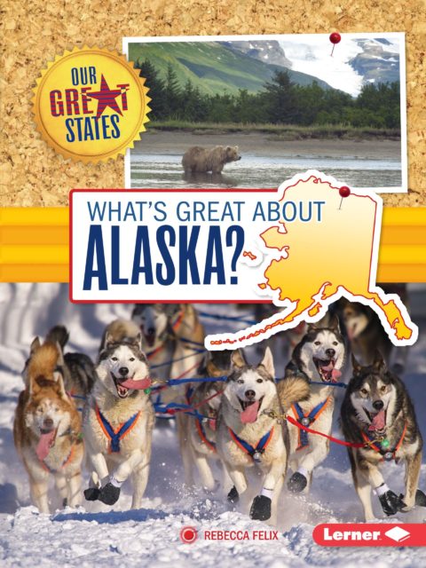 Read Around America: Alaska – SPG Family Adventure Network