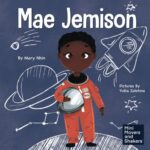 SCIENCE: Mae Jemison: A Kid’s Book About Reaching Your Dreams – SPG ...