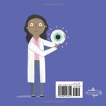 SCIENCE: The Doctor with an Eye for Eyes: The Story of Dr. Patricia ...