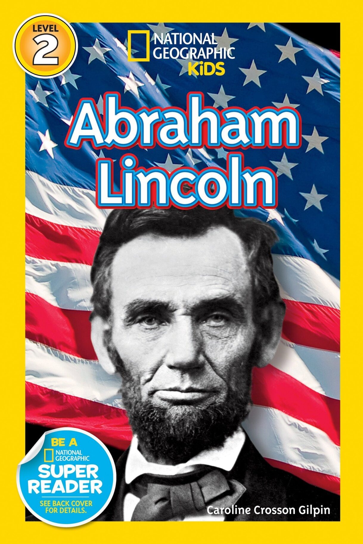 Presidential Resources: National Geographic Readers: Abraham Lincoln ...