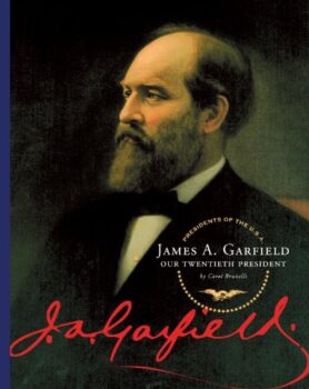 Presidential Resources: James A. Garfield: Our Twentieth President ...