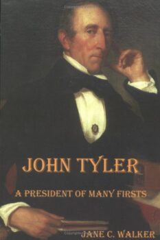 Presidential Resources: John Tyler : A President of Many Firsts – SPG ...