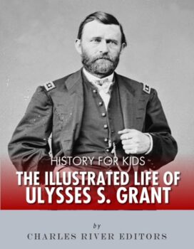 Presidential Resources: History for Kids: The Illustrated Life of ...