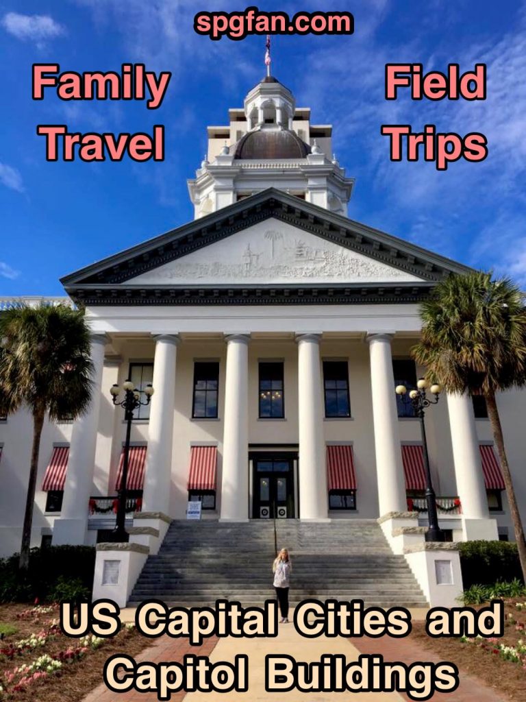 US State Capital Cities and Capitol Buildings – SPG Family Adventure ...