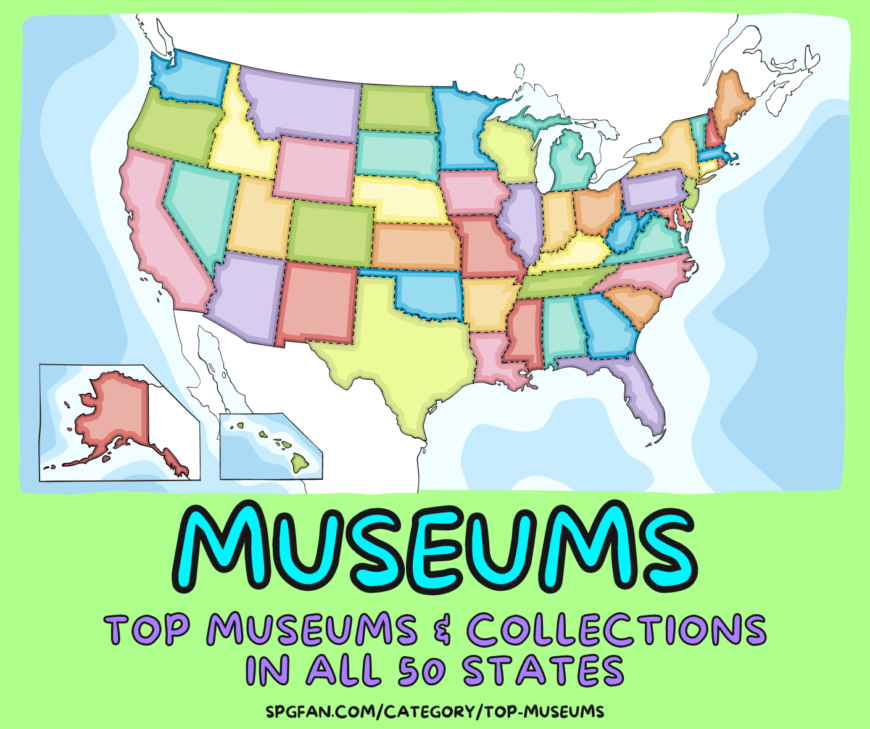 Your US Bucket List: Top Museums in Each of the 50 United States! – SPG ...