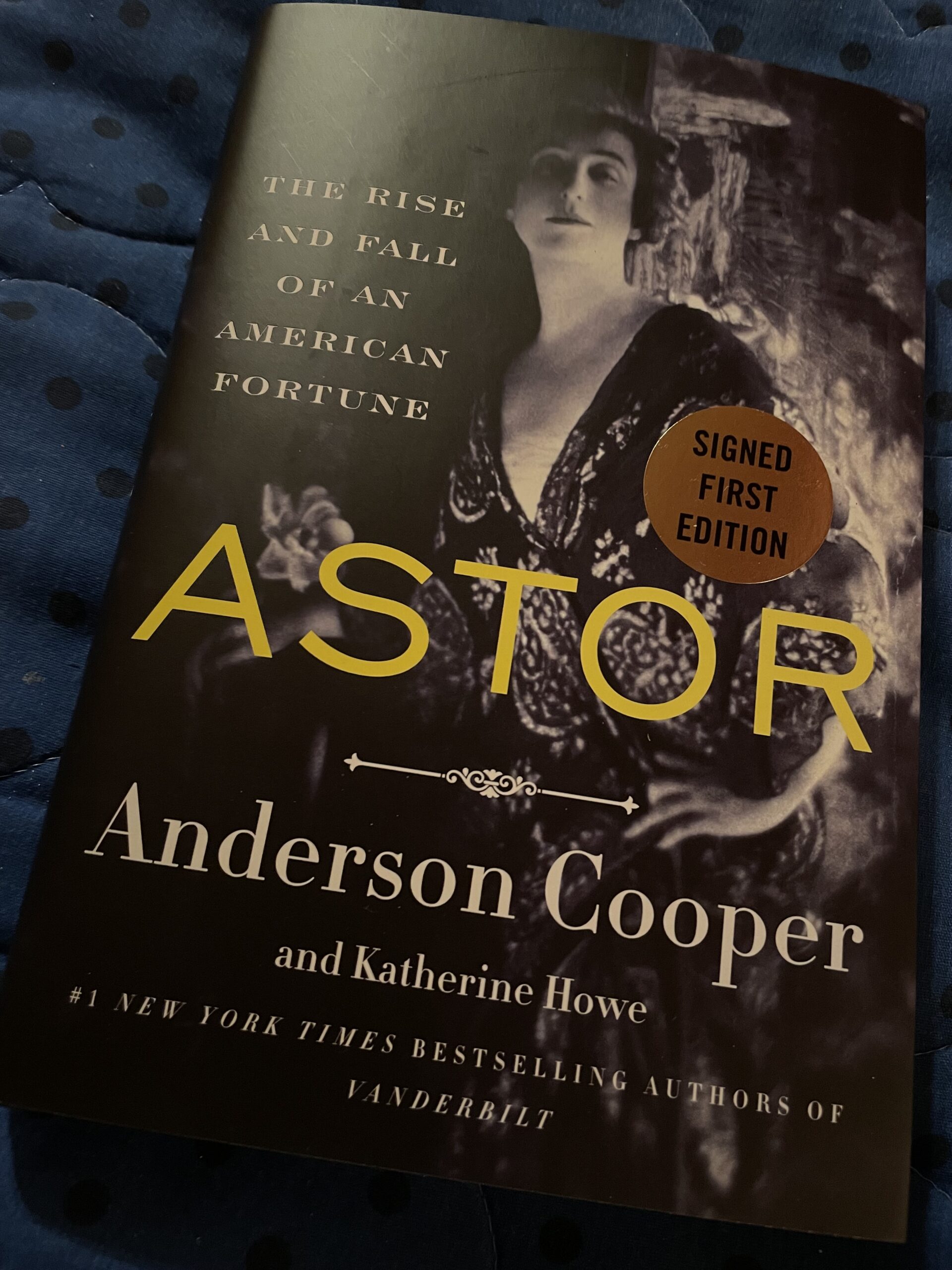 Signed First Edition Astor: The Rise and Fall of an American Fortune by ...